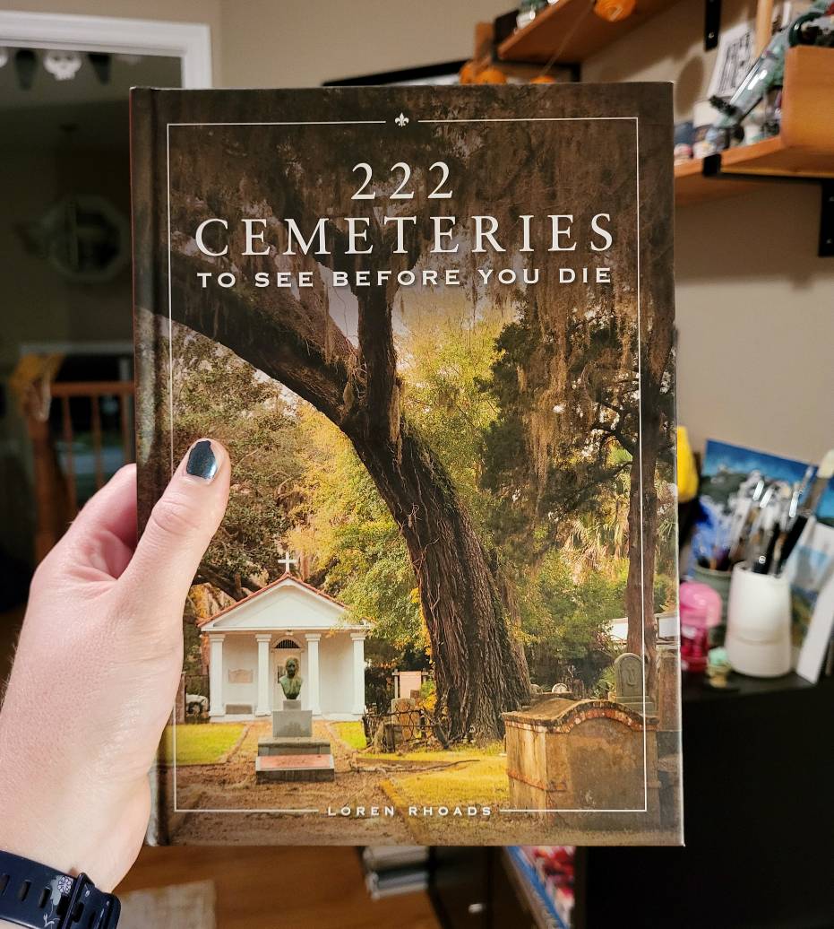 Book Review: “222 Cemeteries To See Before You Die” by Loren Rhoads ...